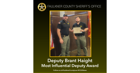 Most Influential Deputy Award: Deputy Brant Haight (04/05/2023) - Press Releases - Faulkner ...