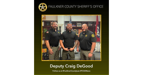 New Deputy Spotlight: Craig DeGood (09/26/2023) - Press Releases - Faulkner County Sheriff's Office
